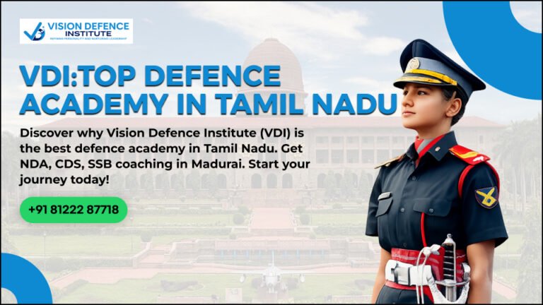 VDI: Top Defence Academy in Tamil Nadu - Vision Defence Institute